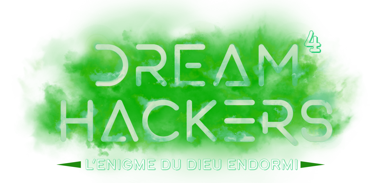DREAM HACKERS 4 : L'énigme du dieu endormi - E.réel